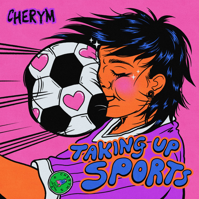 Taking Up Sports by Cherym (Single): Reviews, Ratings, Credits, Song ...