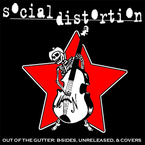 Out of the Gutter by Social Distortion (Bootleg, Rock & Roll): Reviews ...
