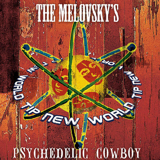Psychedelic Cowboy by The Melovsky's (Album): Reviews, Ratings, Credits ...