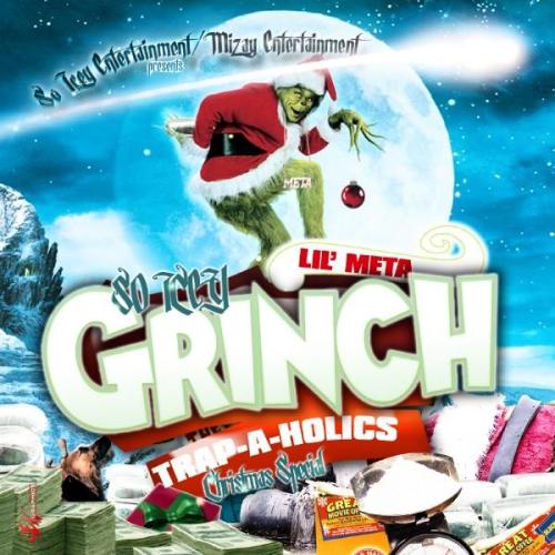 So Icey Grinch by Lil Meta (Mixtape; Trap-a-Holics): Reviews, Ratings ...