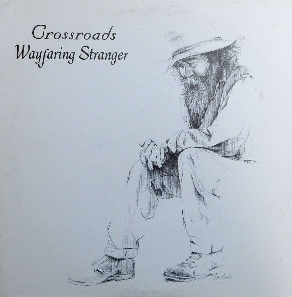 Wayfaring Stranger by Crossroads (Album; GC 8001): Reviews, Ratings ...