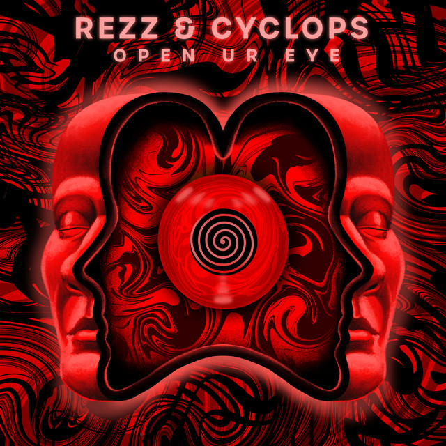 Open Ur Eye by Rezz & Cyclops (Single, Riddim): Reviews, Ratings ...