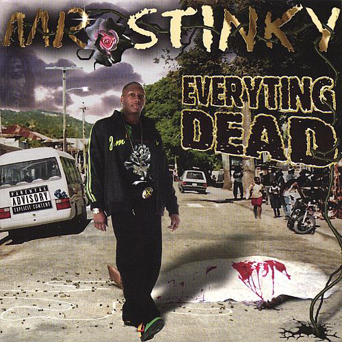 Everyting Dead EP by Mr. Stinky (EP, Hip Hop): Reviews, Ratings ...