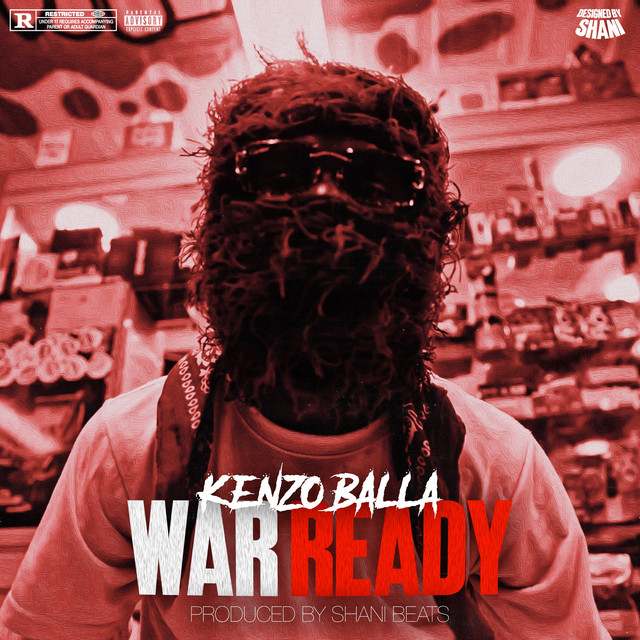War Ready by Kenzo Balla (Single, Gangsta Rap): Reviews, Ratings ...