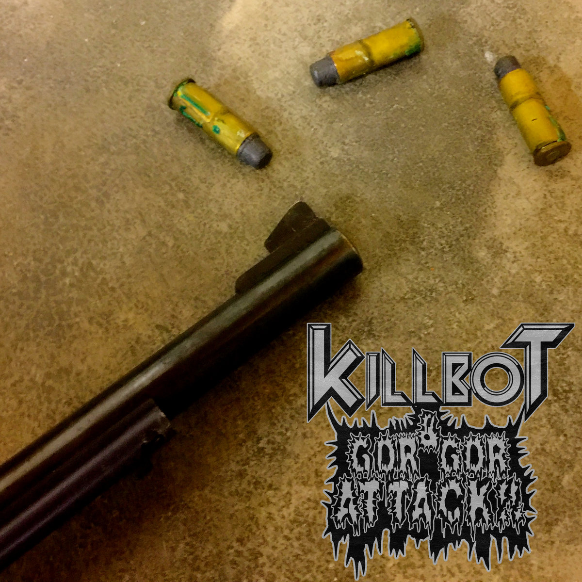 Three Bullets Left by Killbot & Gor Gor Attack!! (Single, Thrash Metal ...
