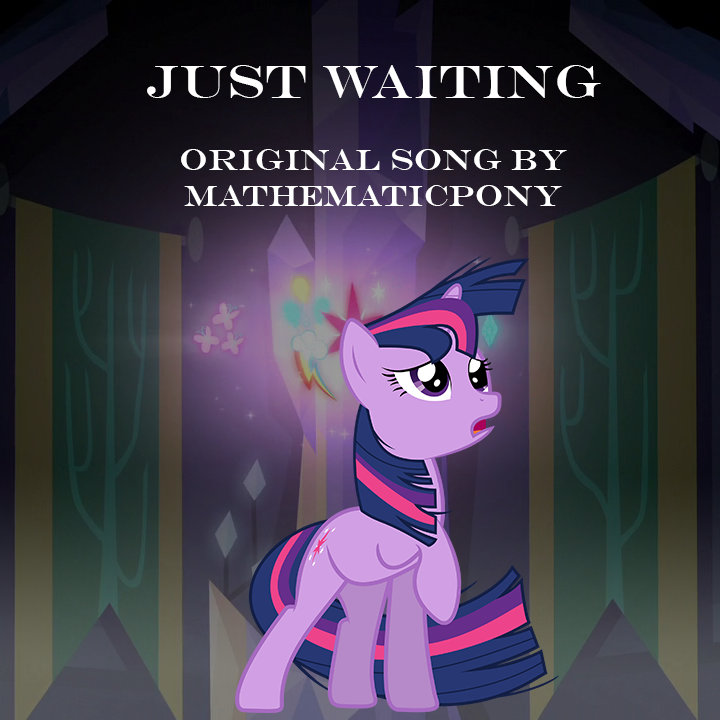 Just Waiting by MathematicPony (Single): Reviews, Ratings, Credits ...