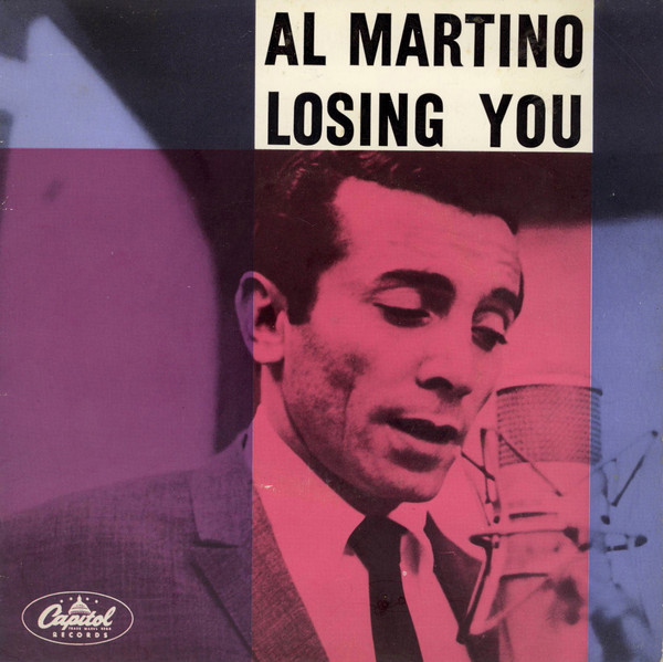Losing You by Al Martino (Single): Reviews, Ratings, Credits, Song list ...