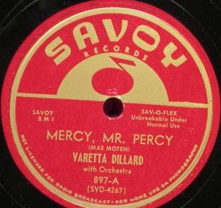 Mercy, Mr. Percy / No Kinda Good by Varetta Dillard (Single, Rhythm ...