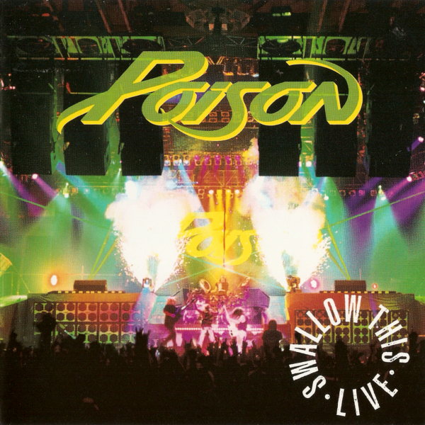 Swallow This Live by Poison (Album, Glam Metal): Reviews, Ratings ...