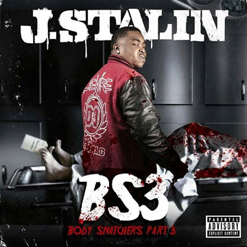 Body Snatchers Part 3 by J Stalin (Album, West Coast Hip Hop): Reviews ...