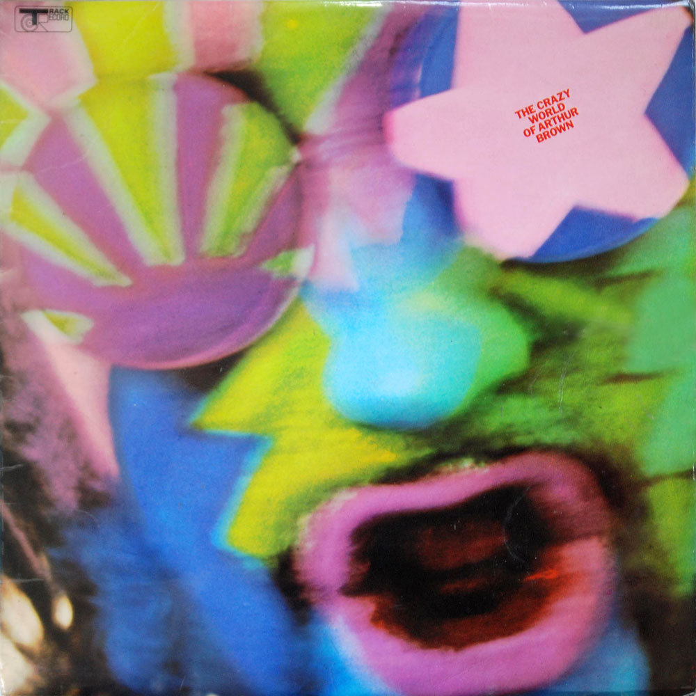 The Crazy World of Arthur Brown by The Crazy World of Arthur Brown ...