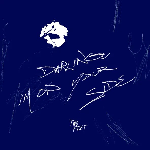 Darling, I'm on Your Side by Two Feet (Single): Reviews, Ratings ...