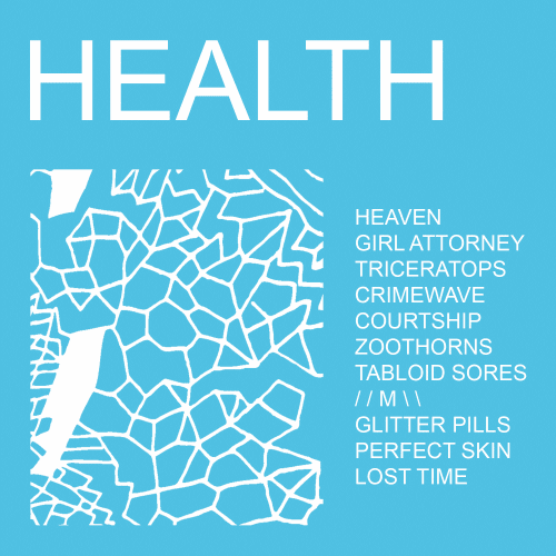 HEALTH by HEALTH (Album, Noise Rock): Reviews, Ratings, Credits, Song ...