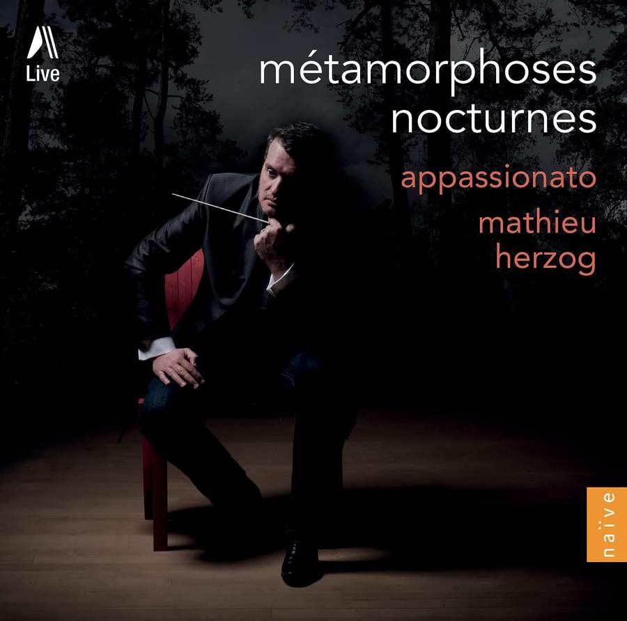 Métamorphoses nocturnes by Appassionato / Mathieu Herzog (Album ...