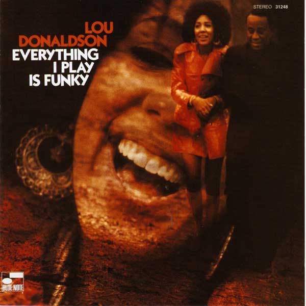 Everything I Play Is Funky by Lou Donaldson (Album; Blue Note; CDP 7243 ...