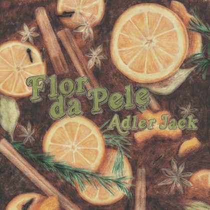 Flor da Pele by Adler Jack (Album): Reviews, Ratings, Credits, Song ...