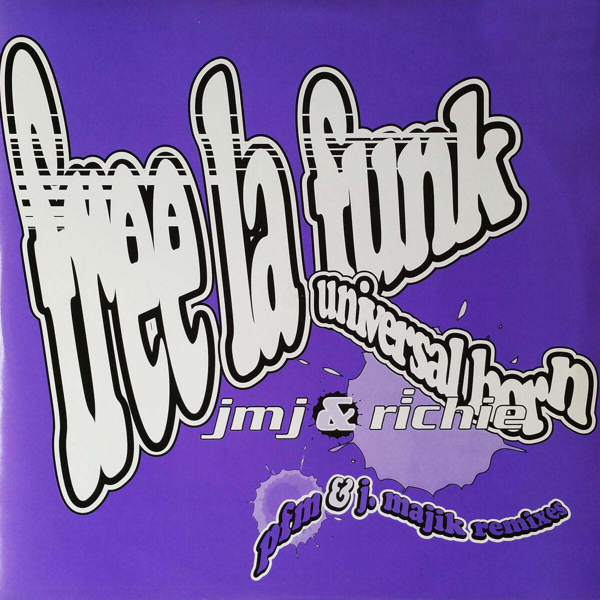 Free la Funk / Universal Horn (PFM & J. Majik Remixes) by JMJ & Richie ...