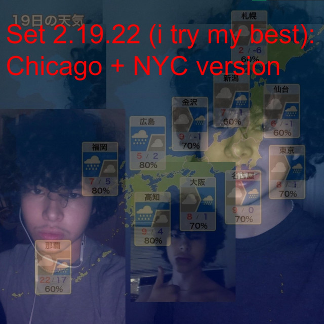 Set 2.19.22 (i try my best): Chicago + NYC version by korrina (Album ...