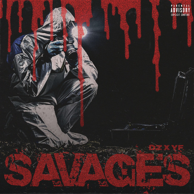 Savages by DZ & YF (Single): Reviews, Ratings, Credits, Song list ...