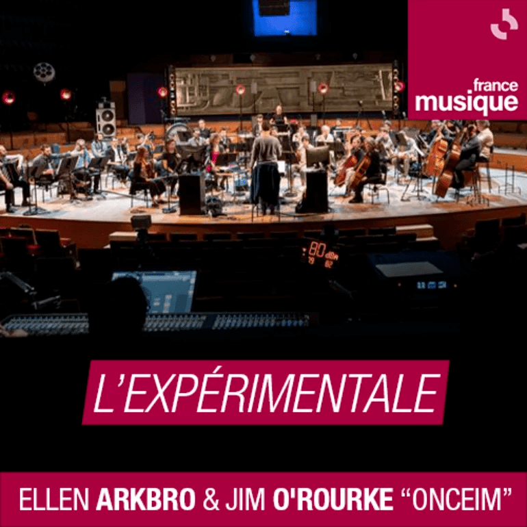 "ONCEIM" avec Ellen Arkbro & Jim O'Rourke by Ellen Arkbro / Jim O ...