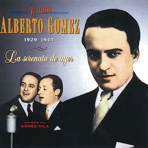La serenata de ayer by Alberto Gómez (Compilation, Tango): Reviews ...