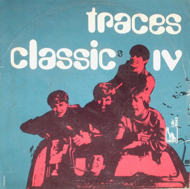 Traces / Mary, Mary Row Your Boat by Classics IV Featuring Dennis Yost ...