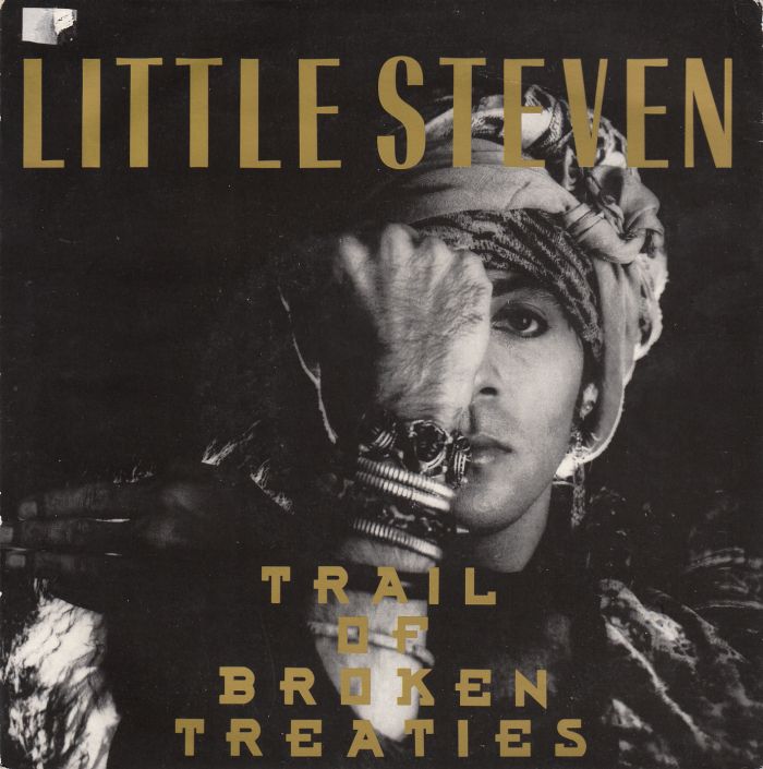 Trail of Broken Treaties / Native American by Little Steven (Single ...