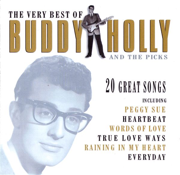 The Very Best of Buddy Holly and The Picks by Buddy Holly & The Picks (Compilation): Reviews ...
