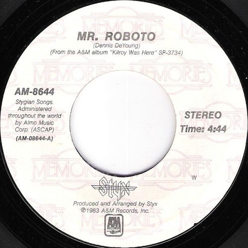 Mr. Roboto / Don't Let It End by Styx (Single; A& AM-8644): Reviews ...