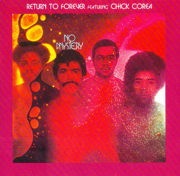 No Mystery by Return to Forever featuring Chick Corea (Album; Universal ...