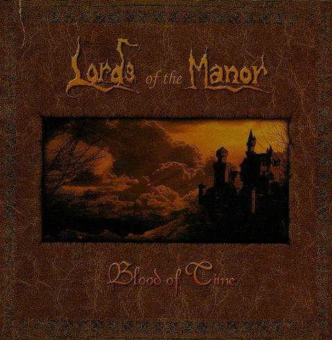 Blood of Time by Lords of the Manor (Album, Gothic Metal): Reviews ...