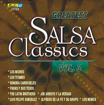 Greatest Salsa Classics Vol 3 By Various Artists Compilation Salsa