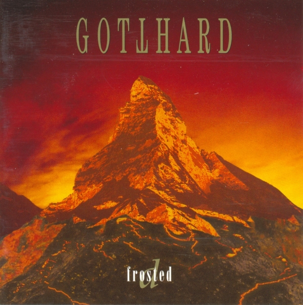D Frosted by Gotthard (Album; BMG; 13732): Reviews, Ratings, Credits, Song list - Rate Your Music