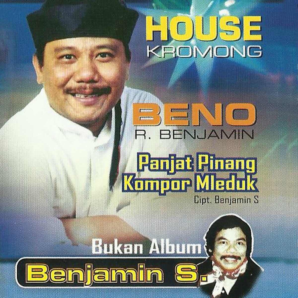Bukan Album Benjamin S. by Beno R. Benjamin (Album): Reviews, Ratings, Credits, Song list - Rate ...