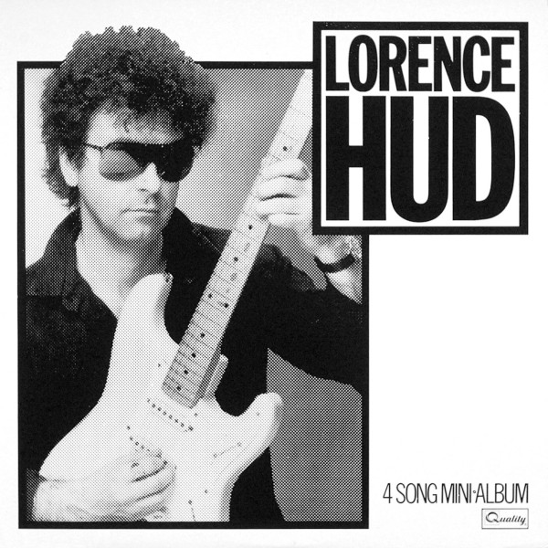 Lorence Hud by Lorence Hud (EP): Reviews, Ratings, Credits, Song list ...