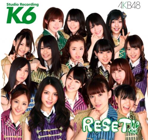 チームK 6th Stage「Reset」(Team K 6th Stage "Reset") by AKB48 (Album, Pop): Reviews, Ratings, Credits ...