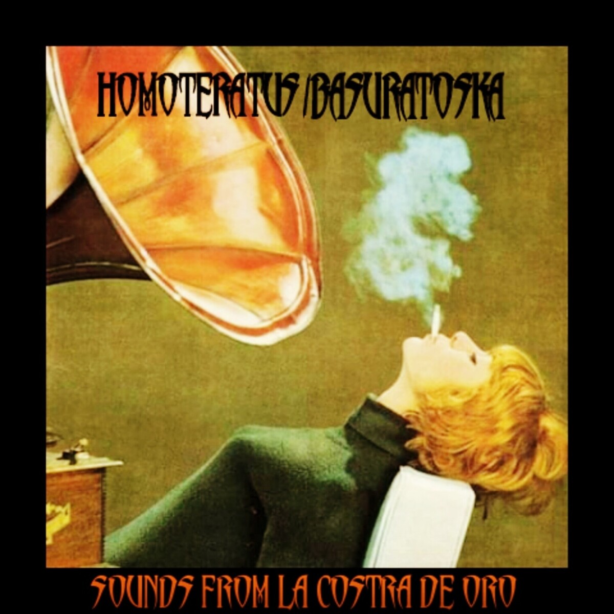Sounds from La Costra de Oro by Basura Toska / Homo Teratus (Album ...