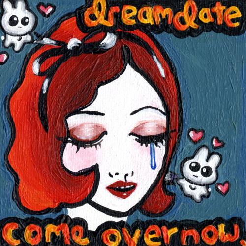 Come Over Now by Dreamdate (Album, Twee Pop): Reviews, Ratings, Credits ...