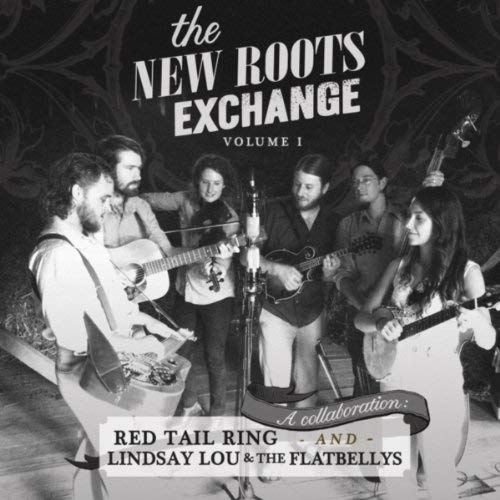 The New Roots Exchange, Vol. I by Red Tail Ring & Lindsay Lou (EP, Bluegrass): Reviews, Ratings ...
