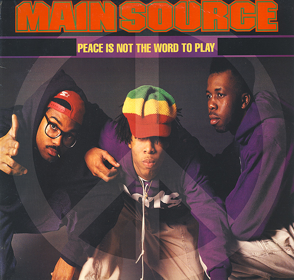 Peace Is Not the Word to Play by Main Source (Single, Jazz Rap ...