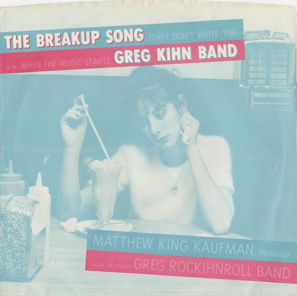 The Breakup Song (They Don't Write 'Em) / When the Music Starts by Greg ...