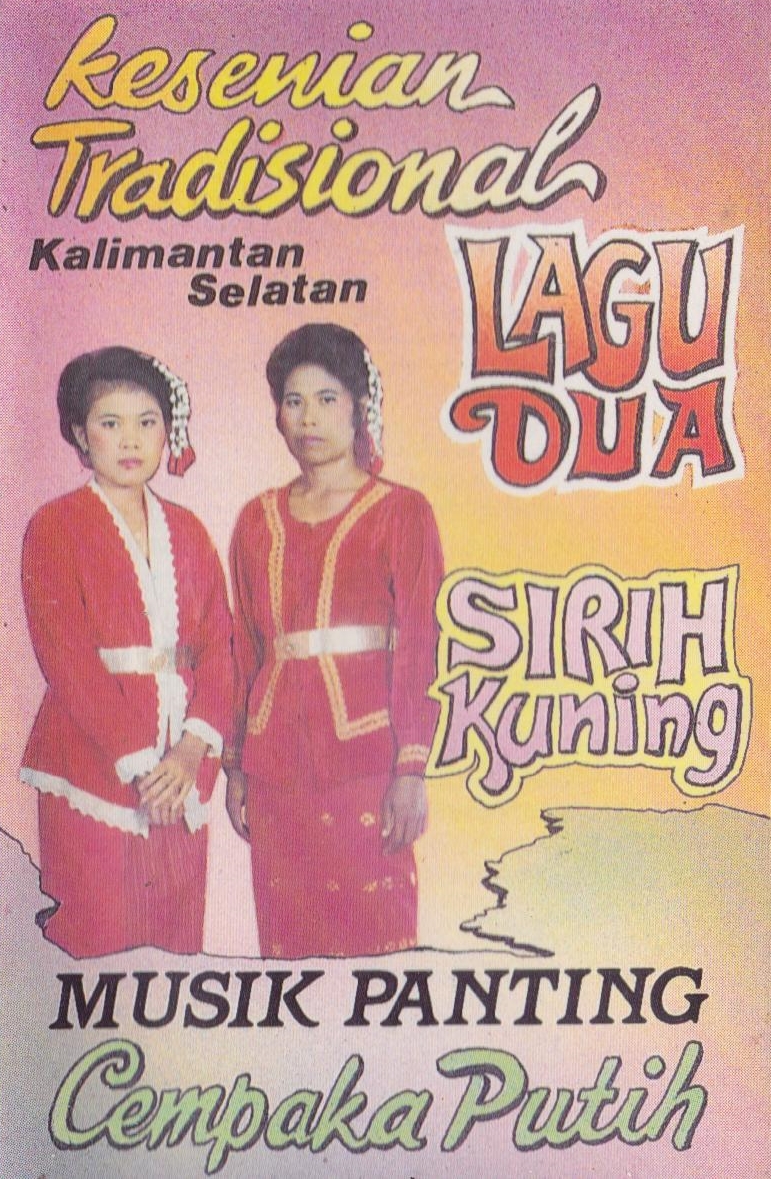 Lagu Dua / Sirih Kuning by Cempaka Putih (Album, Southeast Asian Folk ...