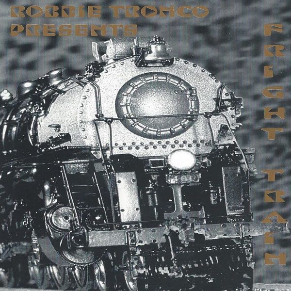 Fright Train by Robbie Tronco (Single, Chicago Hard House): Reviews ...