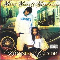 Bonnie & Clyde by Messy Marv & Marvaless (Album, West Coast Hip Hop ...
