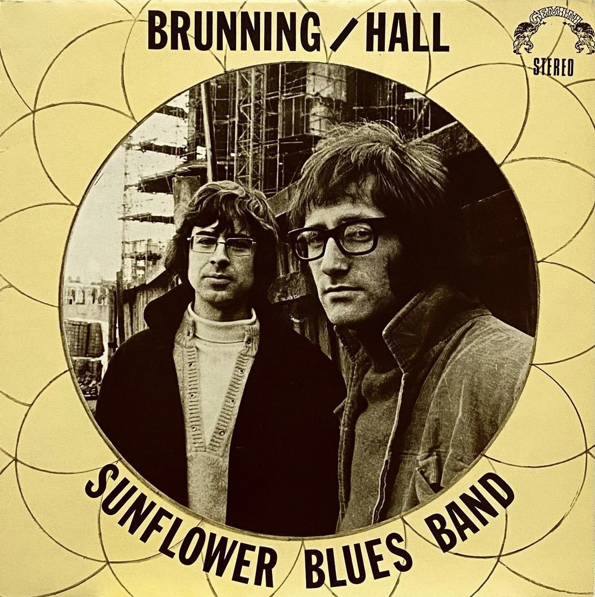 The Brunning / Hall Sunflower Blues Band by The Brunning / Hall ...