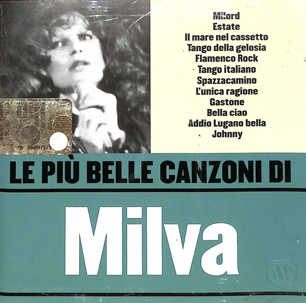 Le più belle canzoni di Milva by Milva (Compilation, Italo Pop ...