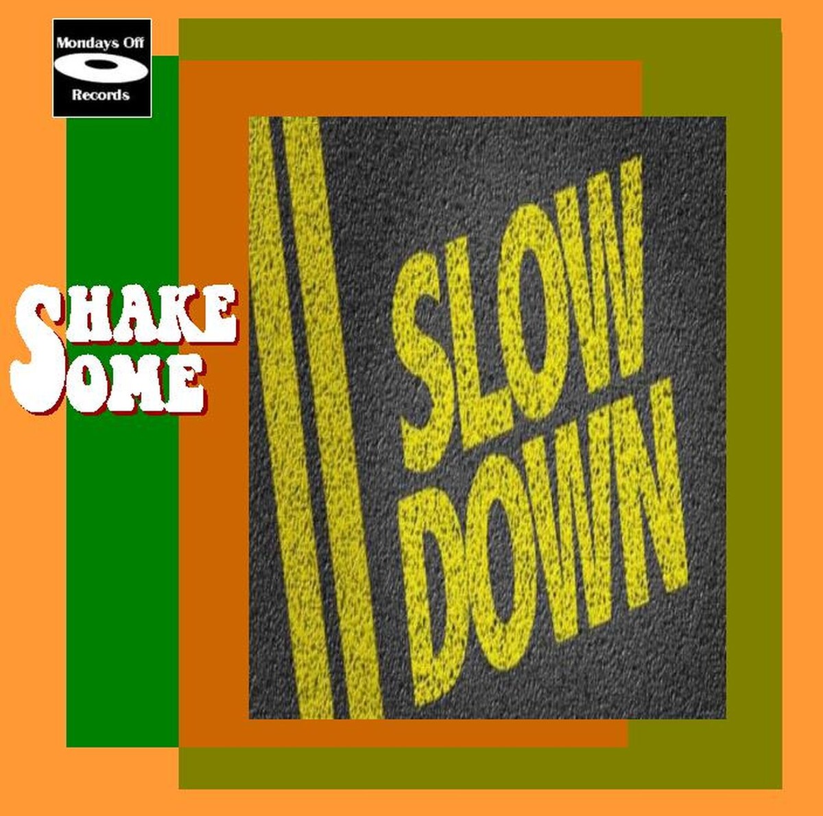 Slow Down by Shake Some (Single, Power Pop): Reviews, Ratings, Credits ...
