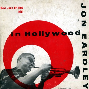 Jon Eardley in Hollywood by Jon Eardley (Album, Bebop): Reviews ...