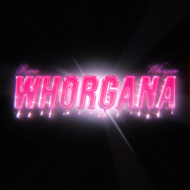 WHORGANA by Rina Whorgan (Single): Reviews, Ratings, Credits, Song list ...
