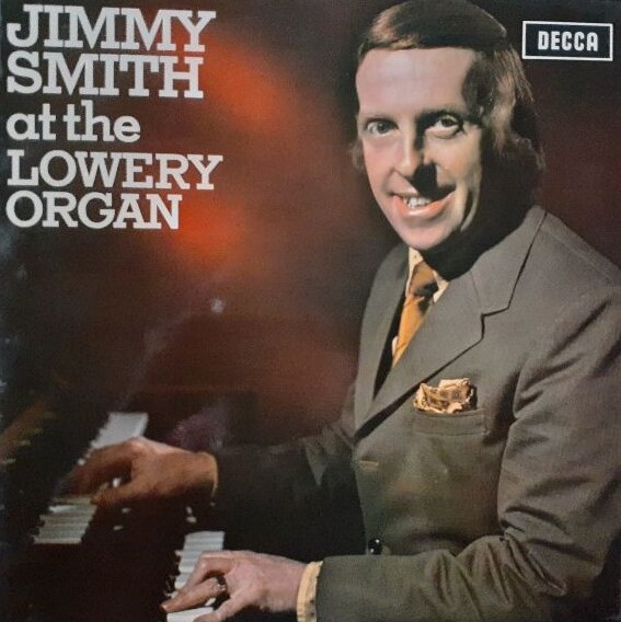 Jimmy Smith at the Lowery Organ by Jimmy Smith (Album): Reviews ...